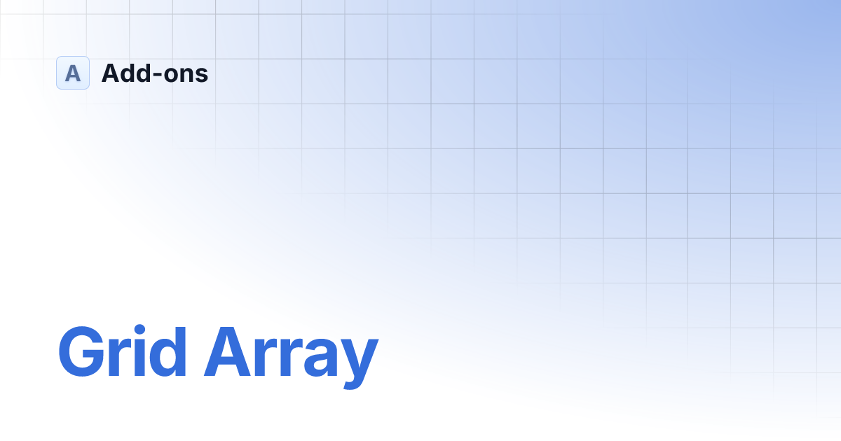 Grid Array | Add-ons