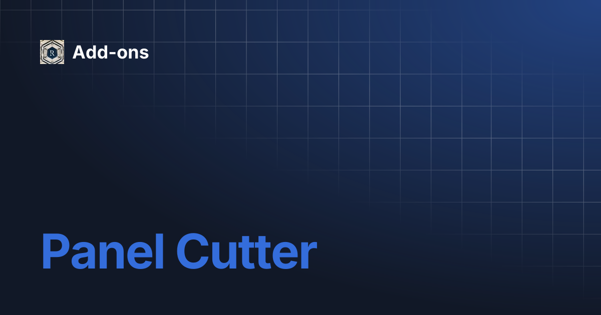 Panel Cutter | Add-ons