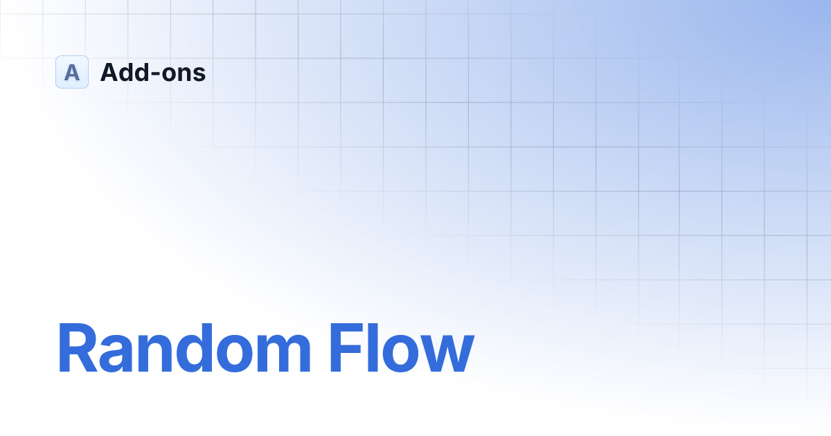 Random Flow | Add-ons